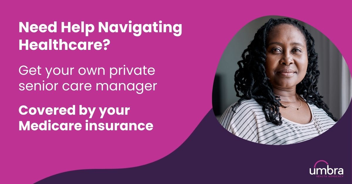 Medicare Now Covers Healthcare Navigation: Get Your Expert Advocate